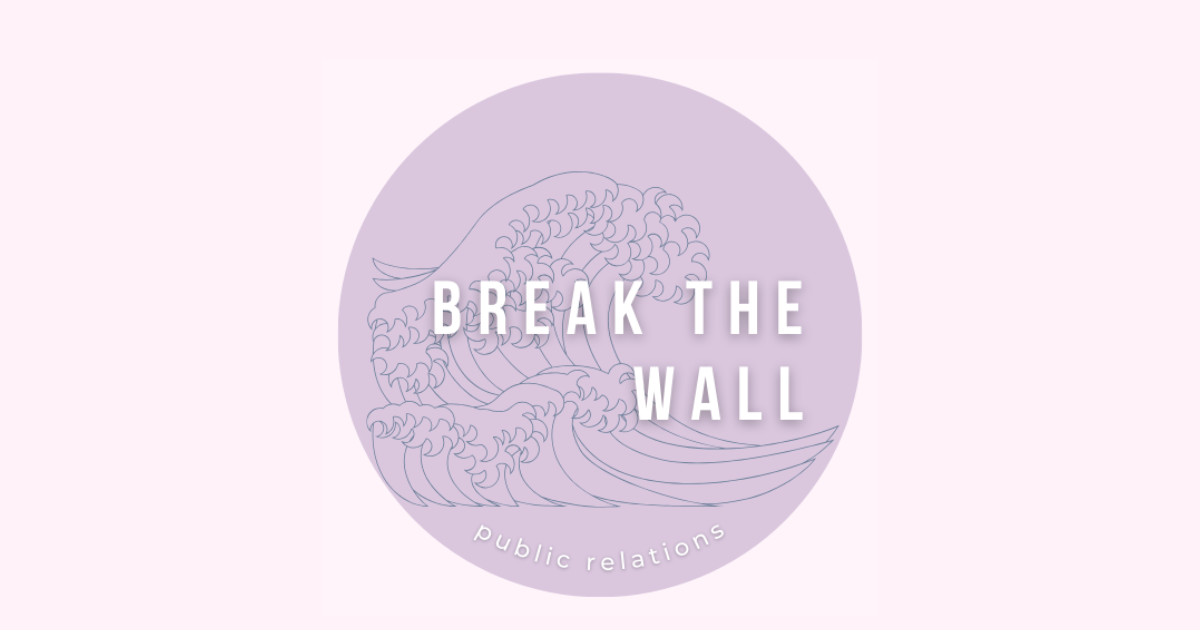 Break the Wall PR